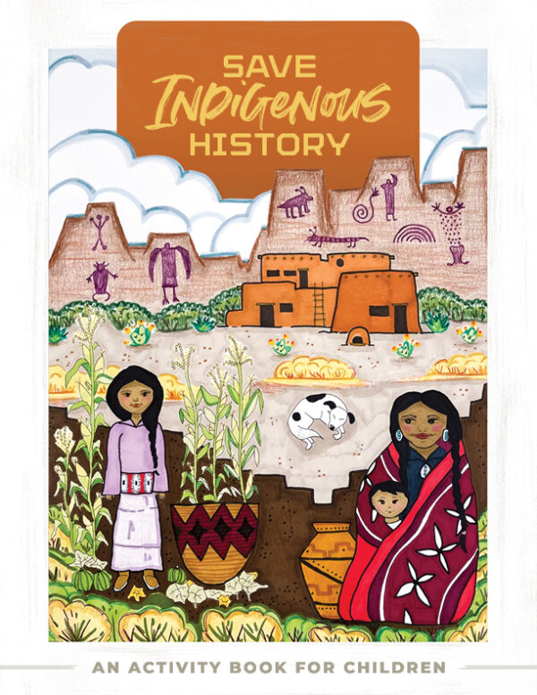 Save Indigenous History An Activity Book for Children - Archaeology ...